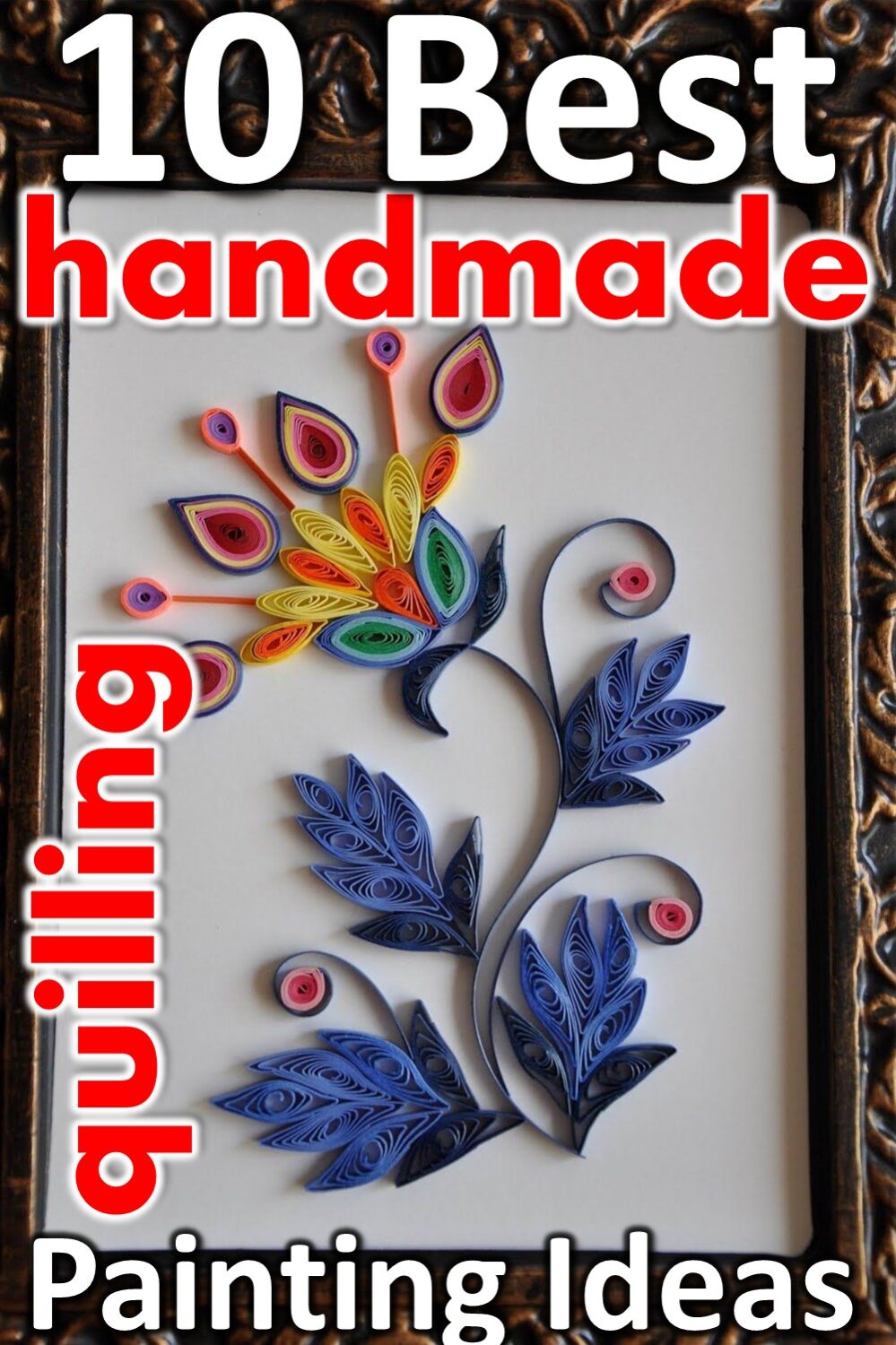 10 Handmade Quilling Painting Ideas • Shilpidea.Com