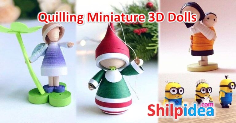 10 Beautiful Quilling Miniature 3D Dolls • Shilpidea.Com